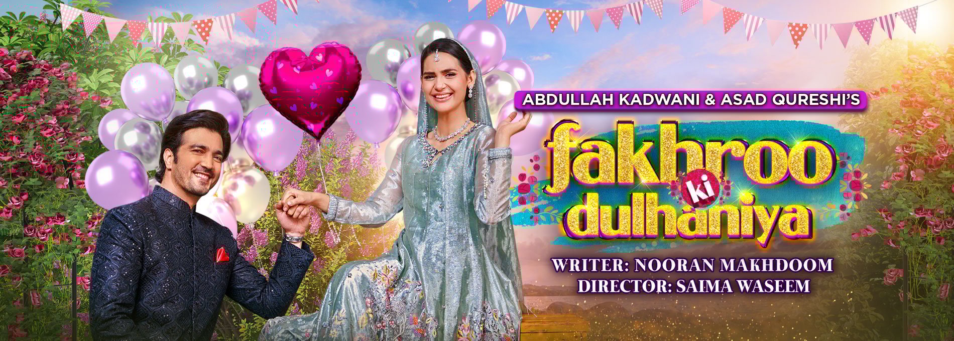 Fakhroo Ki Dulhania Episode, Fakhroo Ki Dulhania Drama Cast, Fakhroo Ki ...