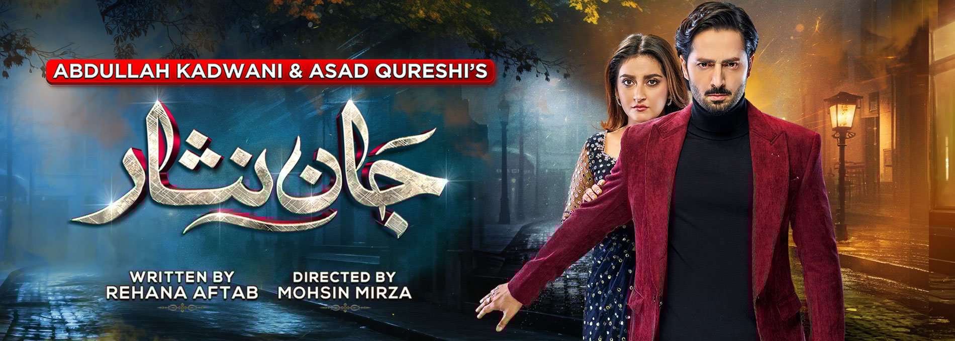 Jaan Nisar Episode, Jaan Nisar Drama Cast, Jaan Nisar Schedule, Jaan Nisar OST