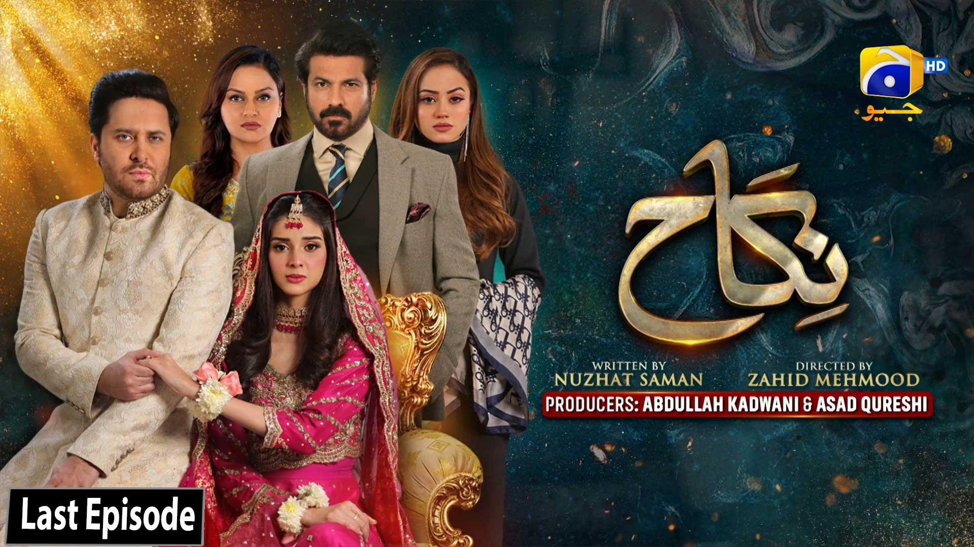 Nikah Last Episode Haroon Shahid Zainab Shabbir, Har Pal Geo Drama - 30th Apr 2023 - Watch Online